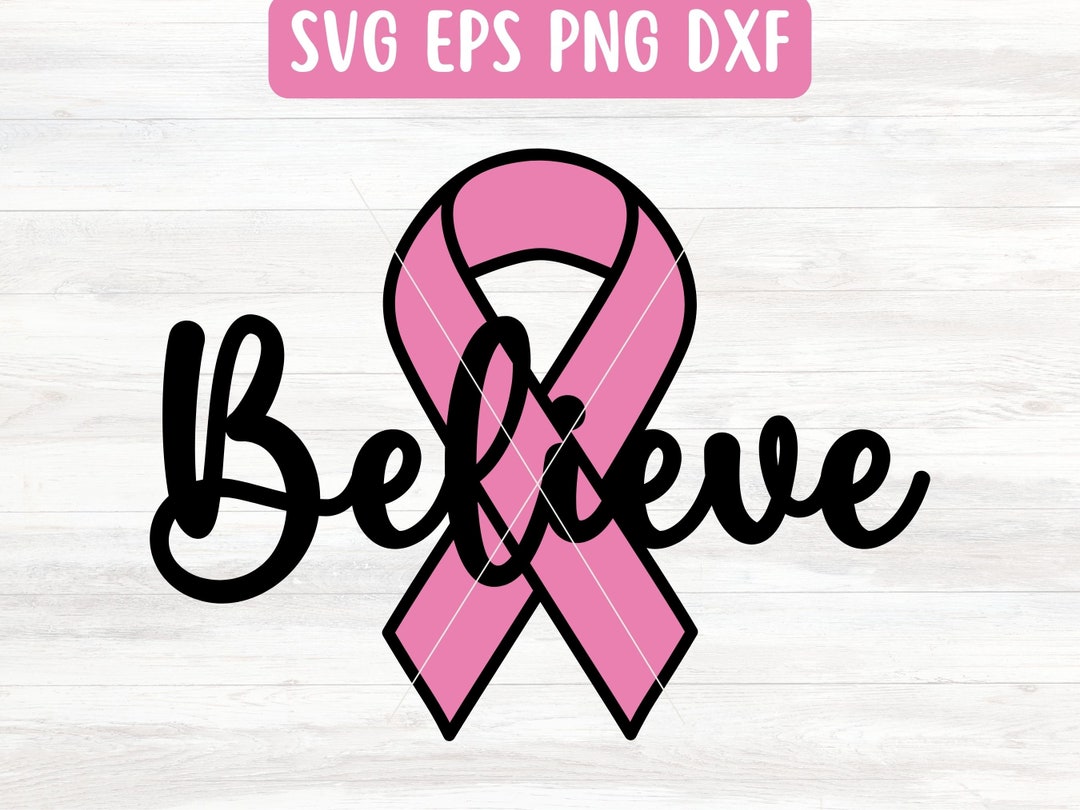 Believe Ribbon SVG for Cricut, Cancer Awareness SVG Shirt Design ...