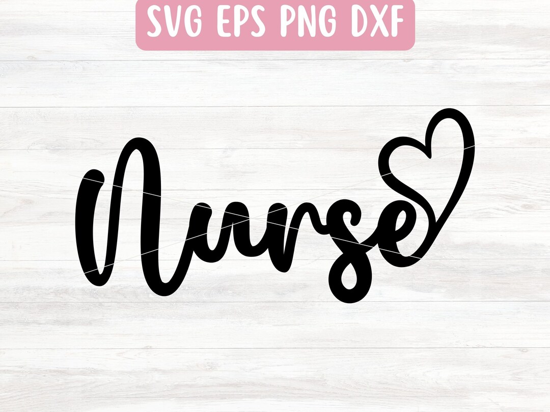 Nurse Heart SVG File for Cricut, Valentines Nurse Shirt SVG, Cute Nurse ...