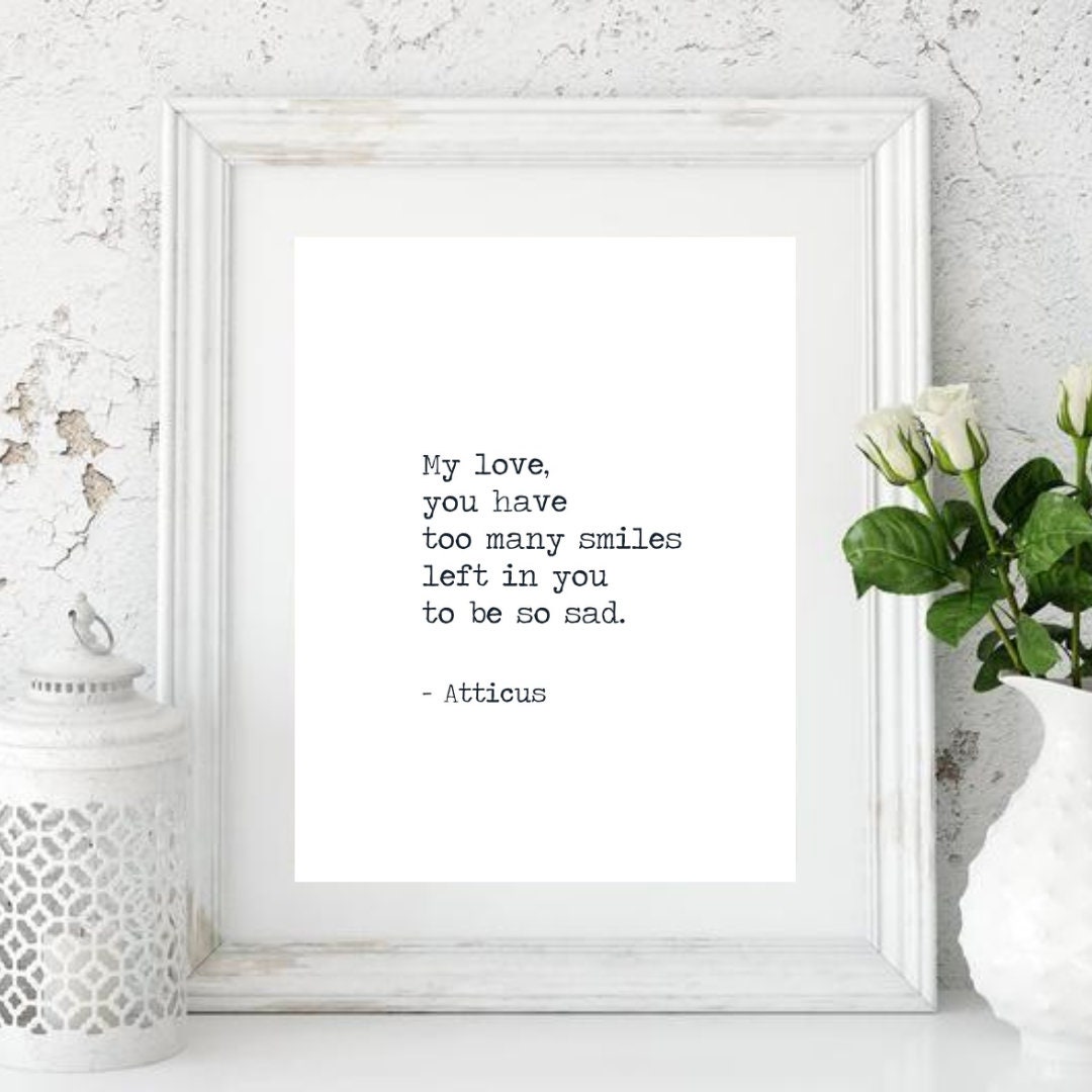 DIGITAL Print, Atticus Quote, Art Print, Inspirational Wall Decor, Poetry Printable Wall Art ...