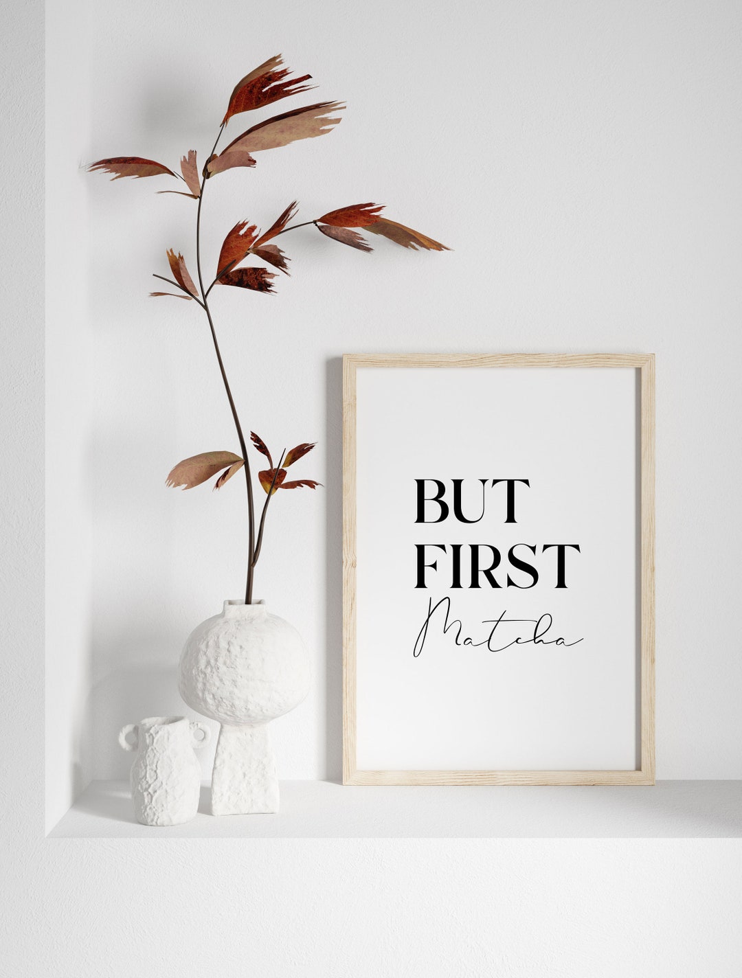 But First Matcha, Printable Wall Art, Digital Download, Matcha Lover ...