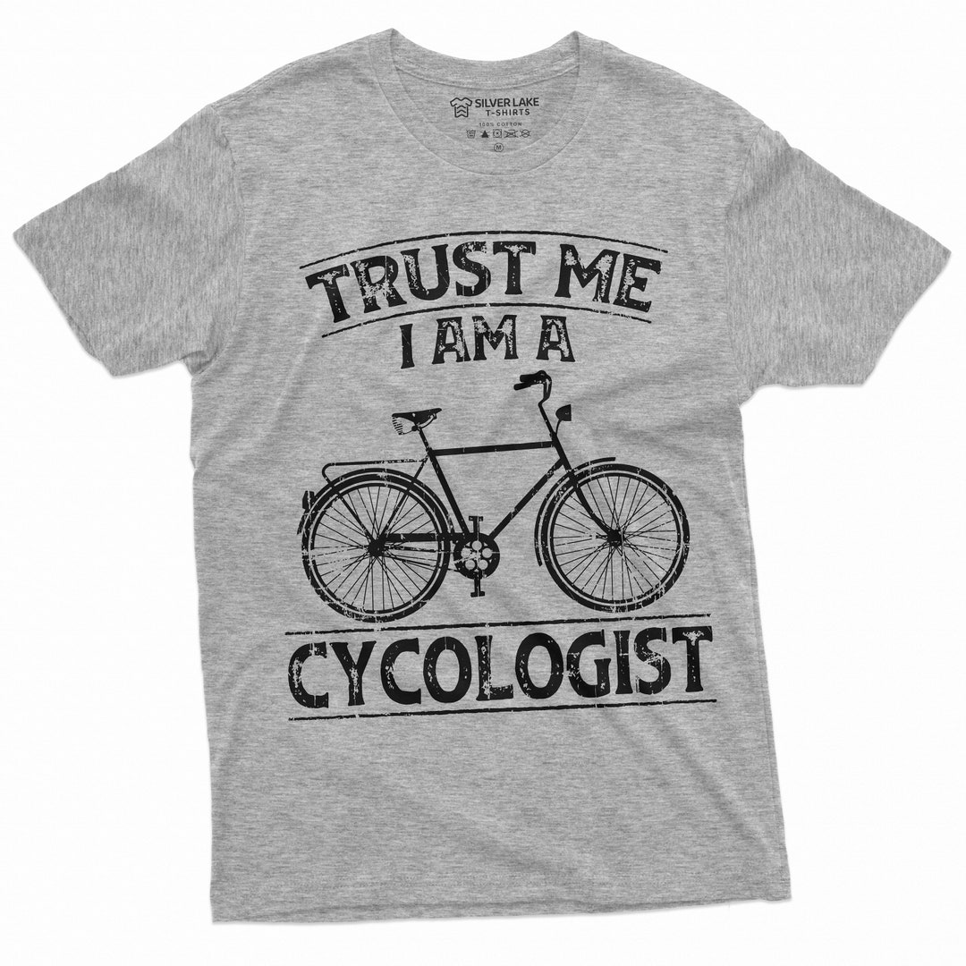Funny Bicycle Rider Cycologist Tee Shirt Birthday Gift Bike Shirt ...