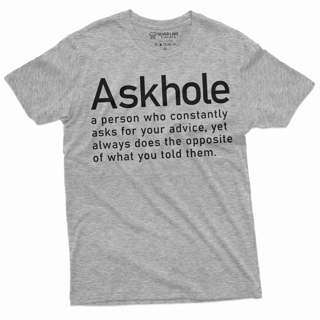 Funny Askhole T-shirt Askhole Definition Funny Gift Idea Tee Shirt Mens ...