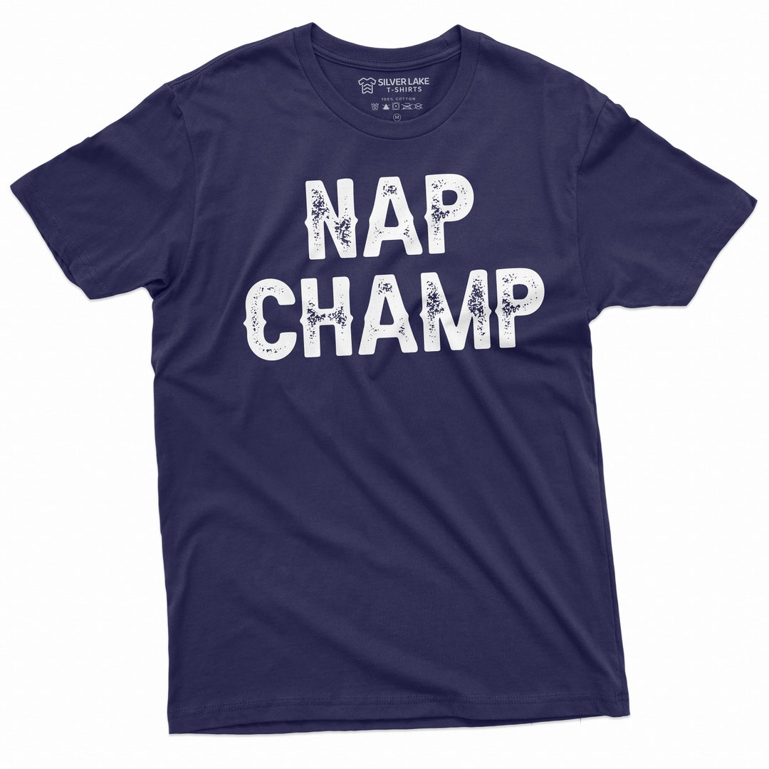 Men's Funny Nap Champ T-shirt Nap Champion Grandpa Papa Dad Gift Tee ...