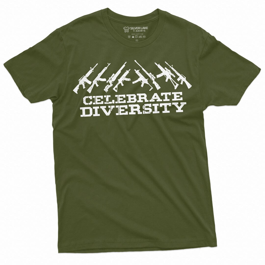 Men's Celebrate Diversity Guns Riles T-shirt Pro 2nd Second Amendment ...