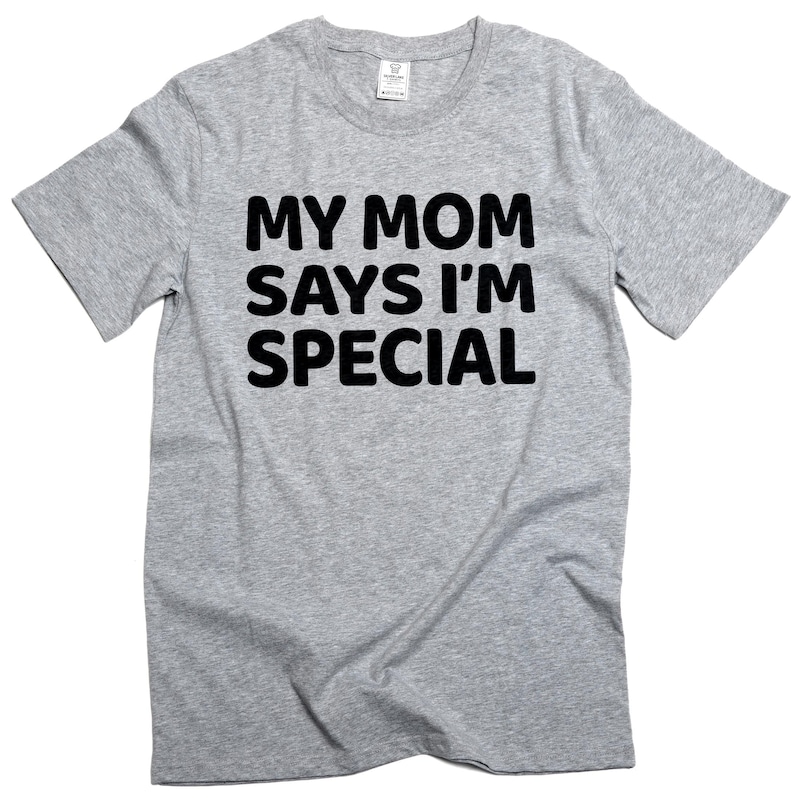 My Mom Says Im Special Shirt - Etsy
