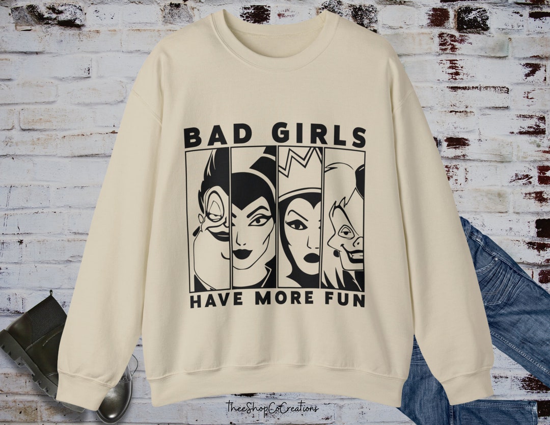 Bad Girls Have More Fun Unisex Heavy Blend Crewneck Sweatshirt/disney ...