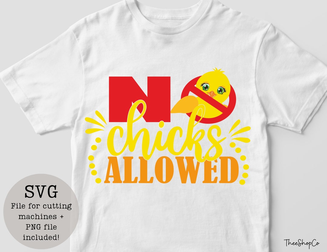 No Chicks Allowed SVG Png/easter/sublimation/svg/easter Bunny/digital ...