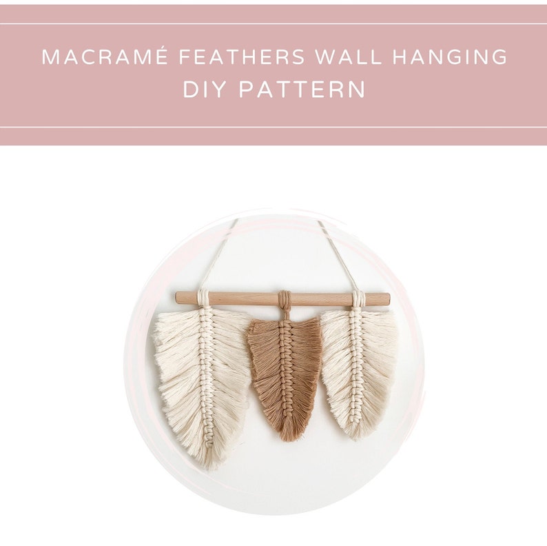 Macrame Feathers PDF Pattern - Digital Download | DIY Macrame Pattern ...