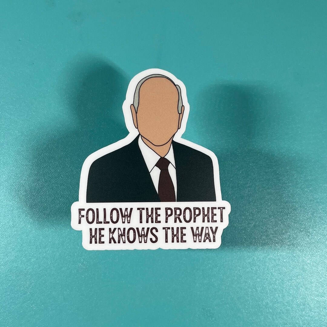 Follow the Prophet Primary Song; Russell M. Nelson Vinyl Sticker - LDS ...