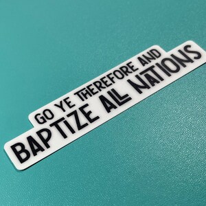 Go Ye Therefore and Baptize All Nations Vinyl Sticker - LDS Missionary ...