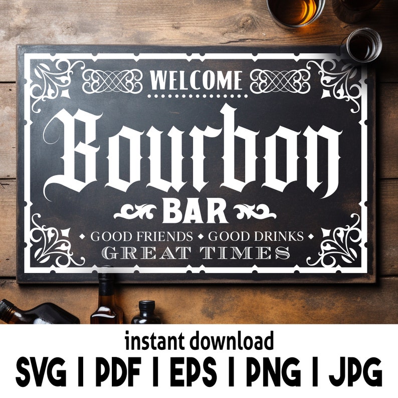 Bourbon Bar Sign SVG Bourbon Bar Printable Bourbon SVG - Etsy