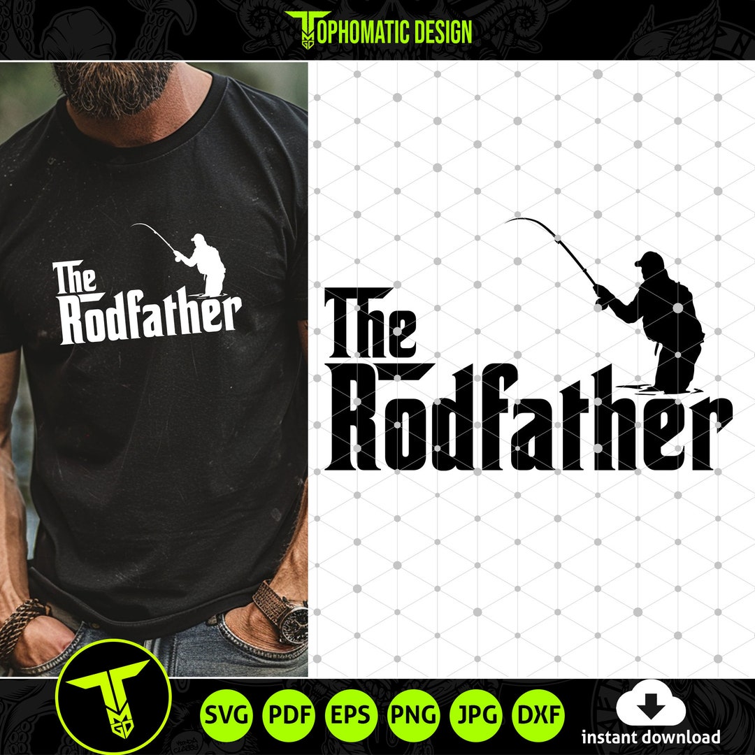 Fishing SVG the Rodfather Funny Fishing Design Fish Hook Clipart Gift ...
