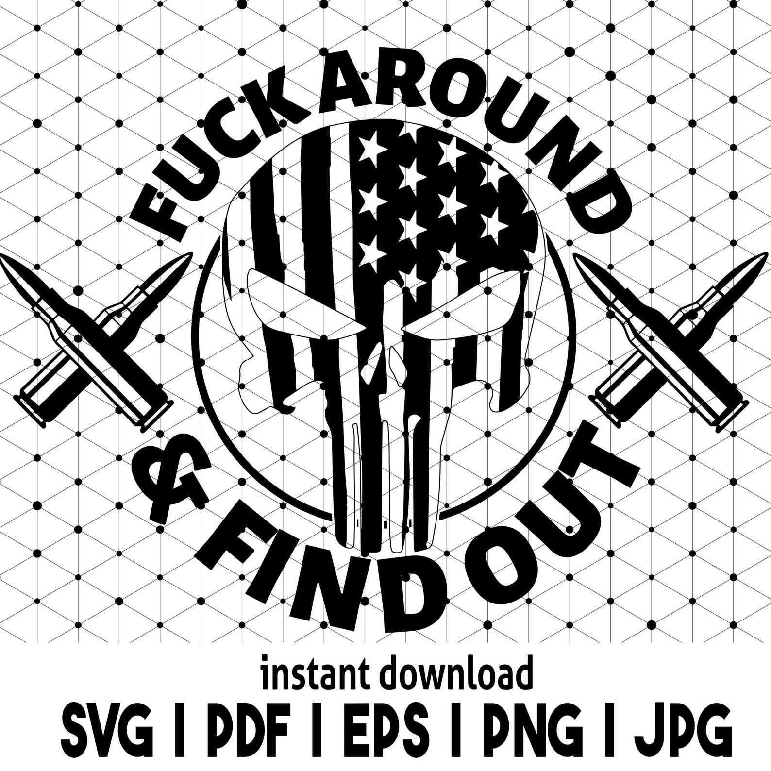 Fuck Around & Find Out Punisher SVG FAAFO Punisher Flag Svg - Etsy