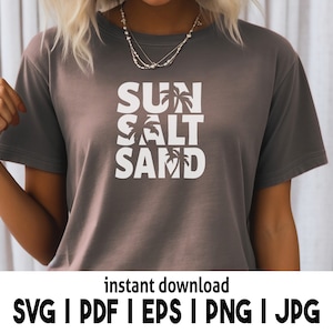 Sun Salt Sand Svg, Beach Vacation SVG, Summer Svg, Beach Life Shirt ...