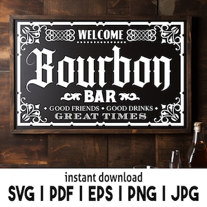 Bourbon Bar Sign SVG | Home Bar Decor Printable (digital Download) - Etsy