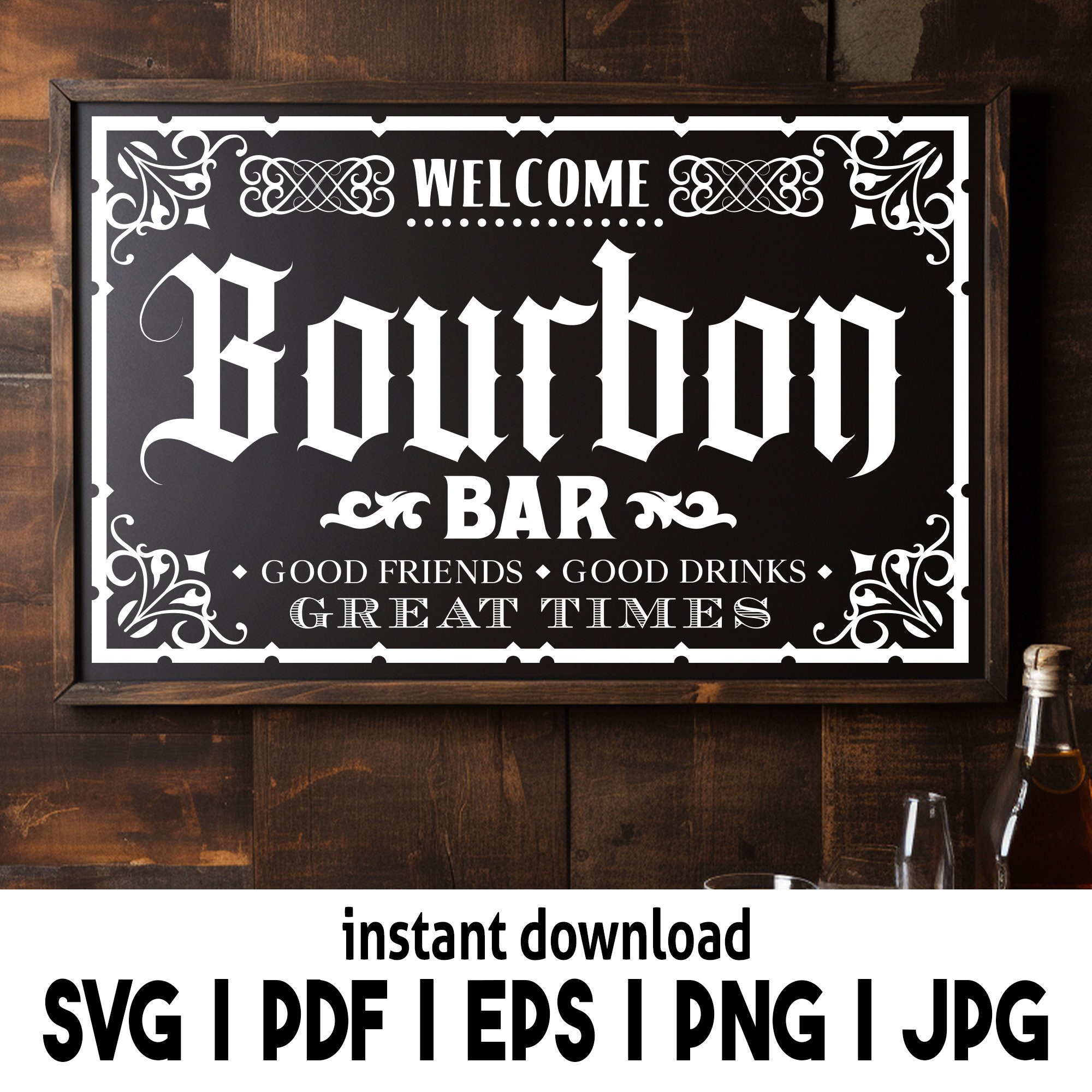 Bourbon Bar Sign SVG Bourbon Bar Printable Bourbon SVG - Etsy