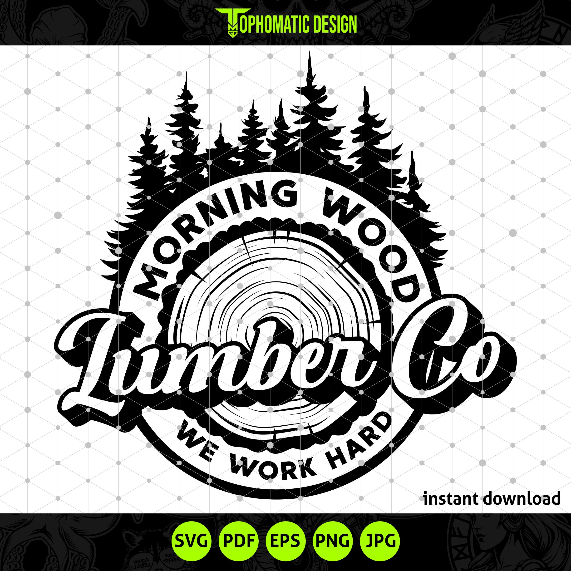 Morning Wood Lumber Co SVG - Funny Gag, Birthday, or Special Occasion ...