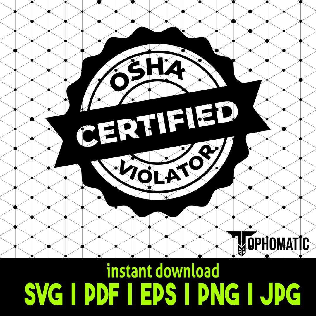 Buy Osha Certified Violator SVG Stamp Design Funny Gag Online in India ...