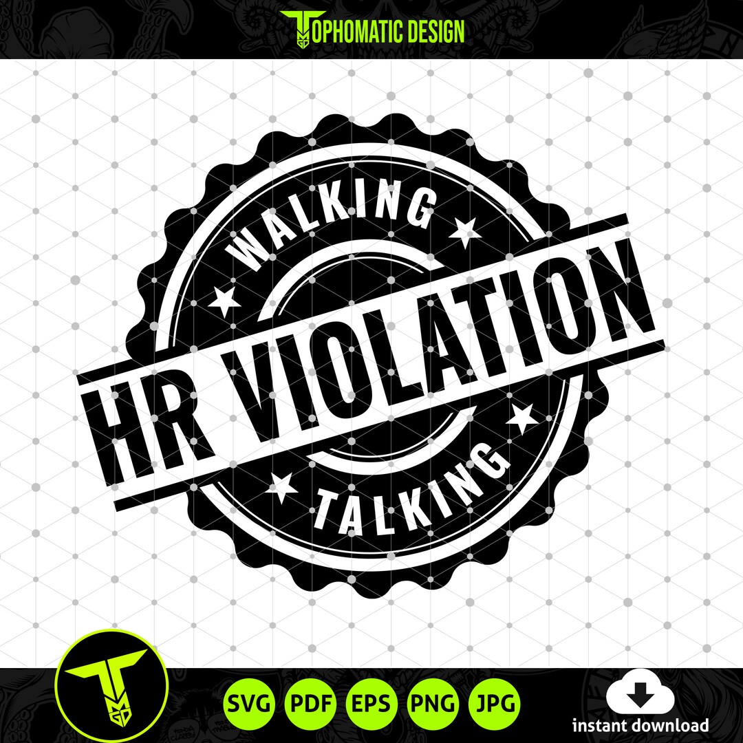 Funny Walking Talking HR Violation SVG Stamp Design, Funny Gag Gifts ...