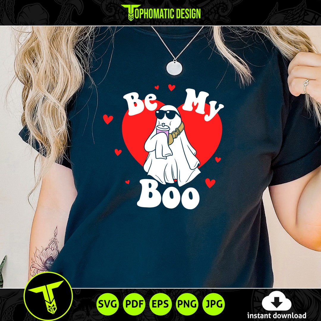 Be My Boo SVG, Funny Valentines SVG, Boujee Valentines Day Ghost ...