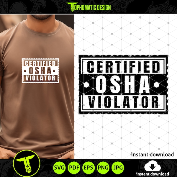 Certified Osha Violator Svg - Etsy