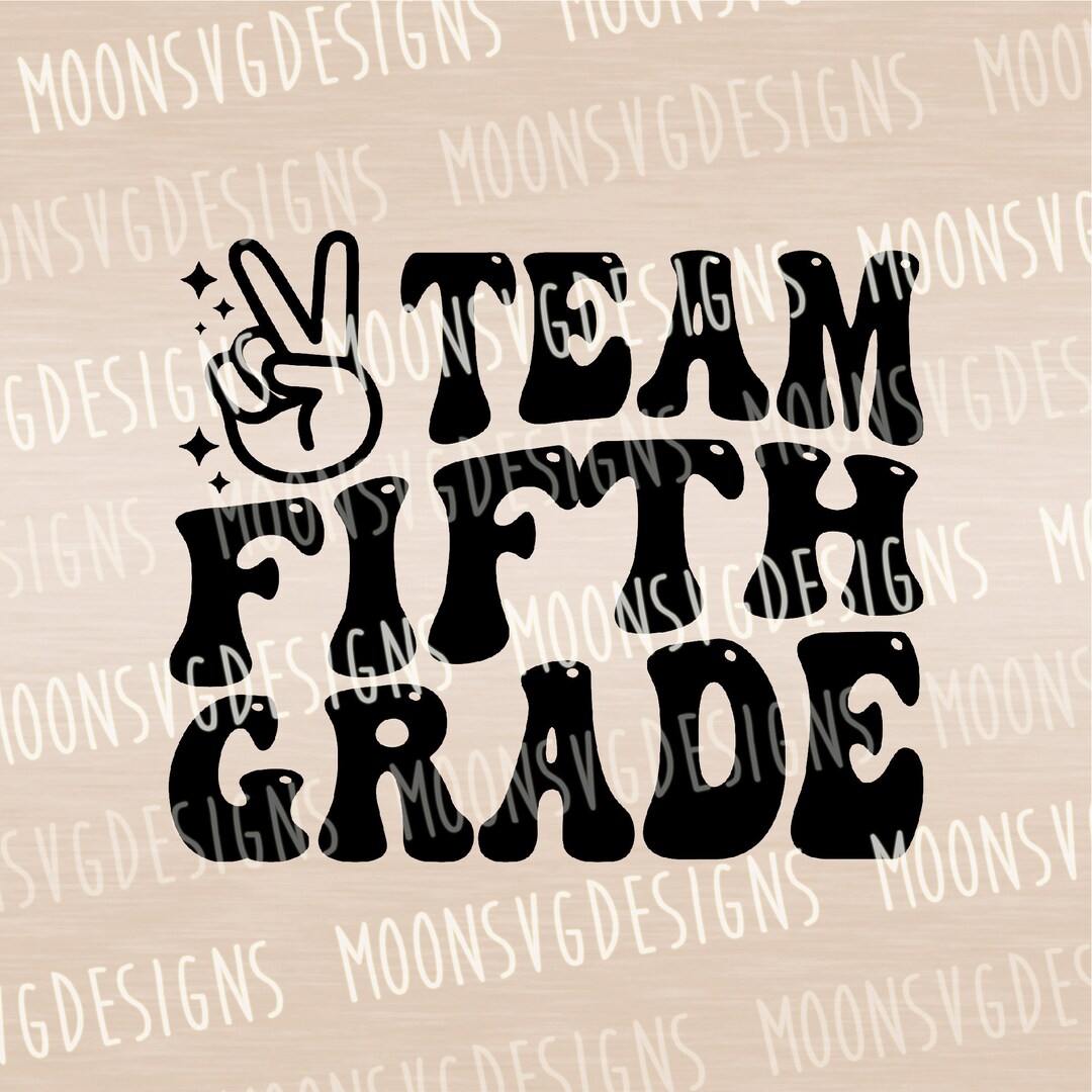 Team Fifth Grade SVG, Back to School SVG, 5th Grader SVG, Iron on File ...
