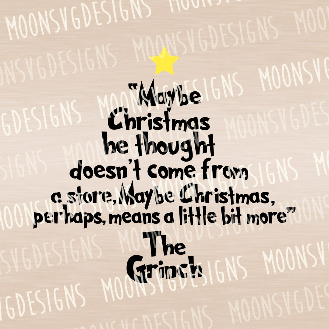 Grinch Christmas Quote SVG, Christmas Tree SVG, Iron on File, Cut File ...