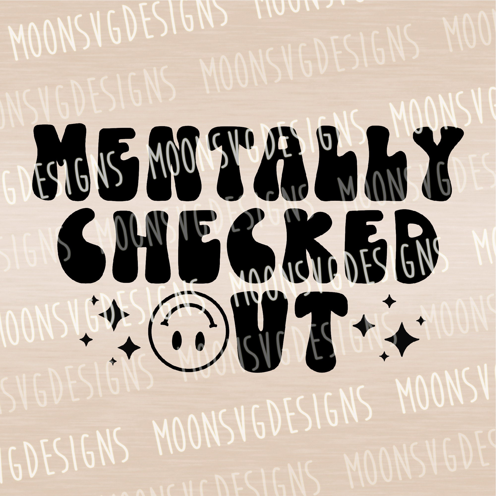 Mentally Checked Out SVG, Funny SVG, Sarcastic SVG, Iron on File, Cut ...