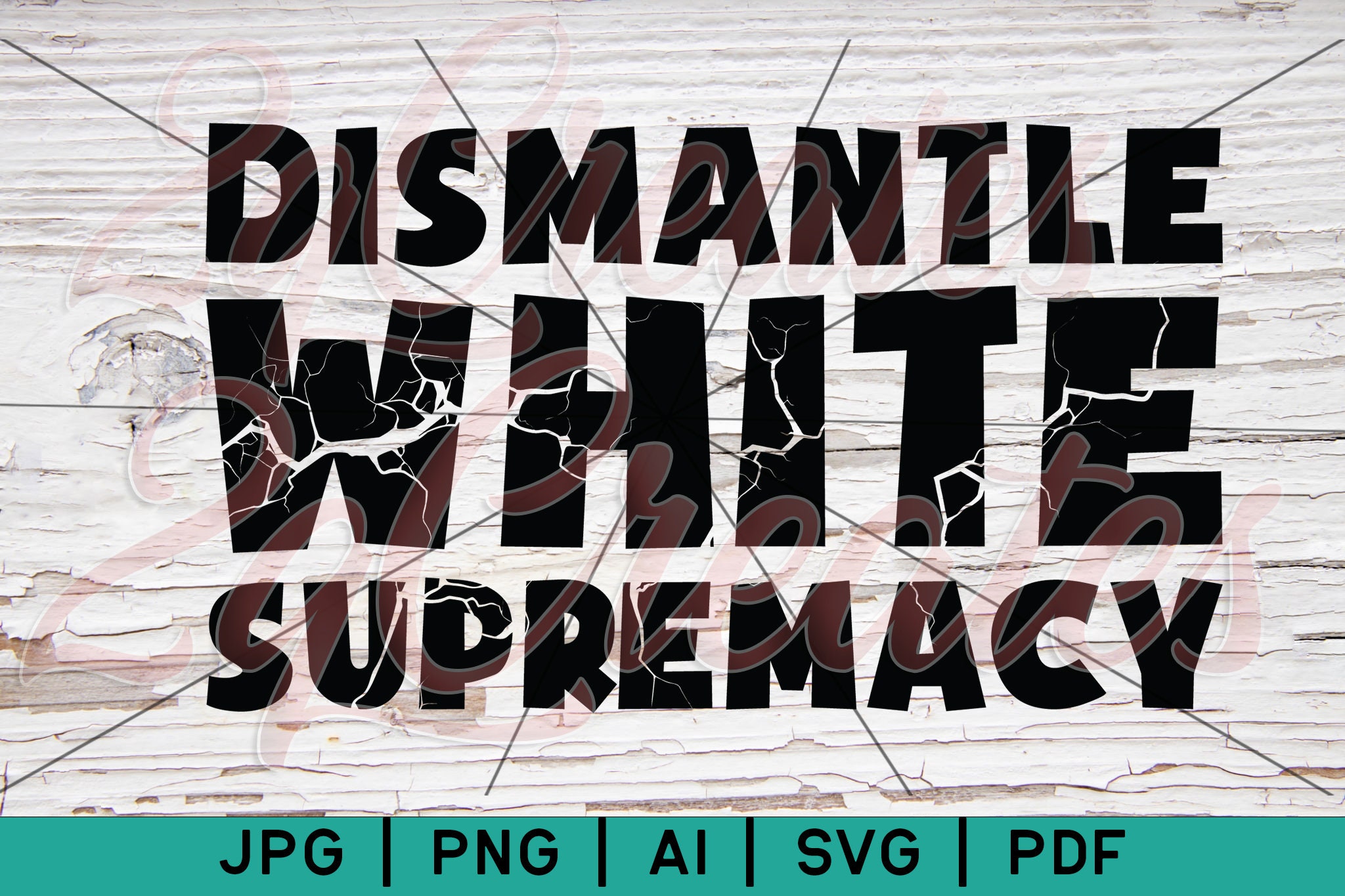 Dismantle White Supremacy SVG Anti-racism SVG Black Lives Matter SVG ...