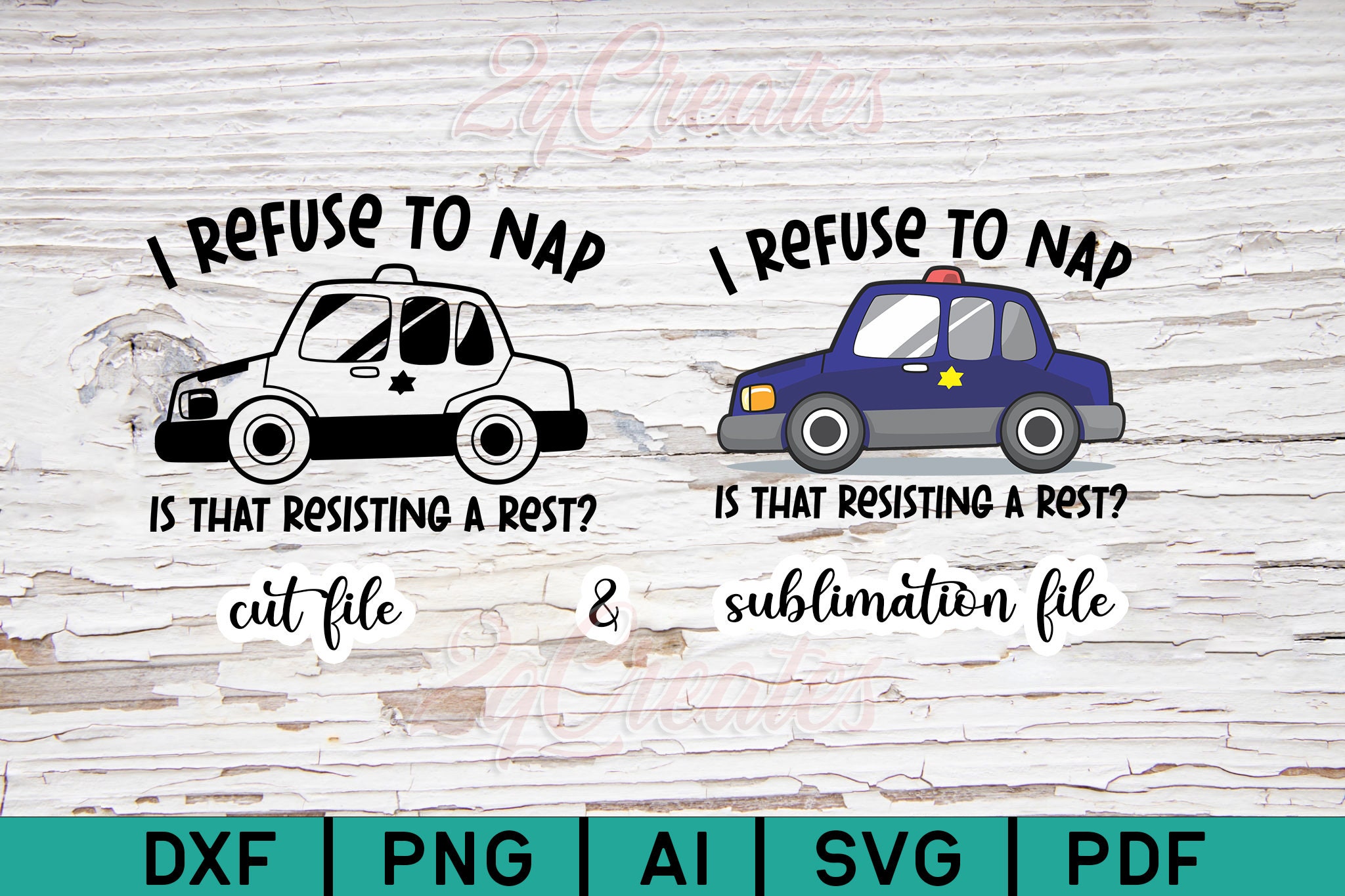 I Refuse to Nap SVG Cut File | Refuse to Nap is That Resisting a Rest ...