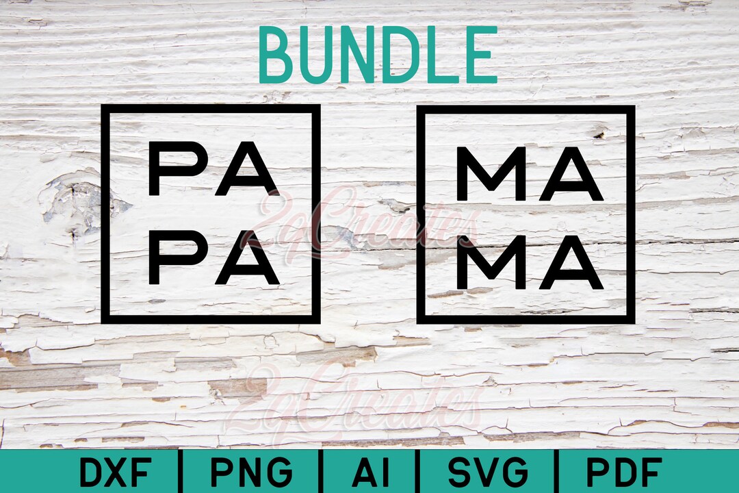 Mama Papa SVG Cut File Ma Ma Laser Cut Files Pa Pa Silhouette Ma Ma Pa ...