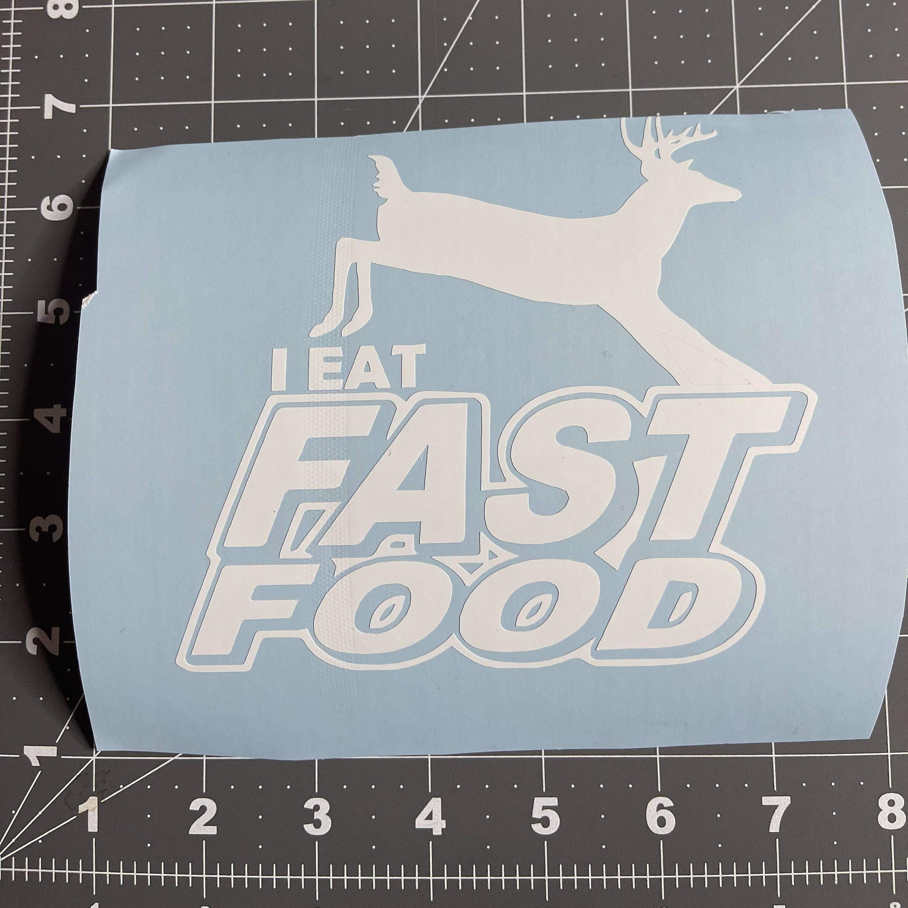 I Eat Fast Food Decal - Etsy