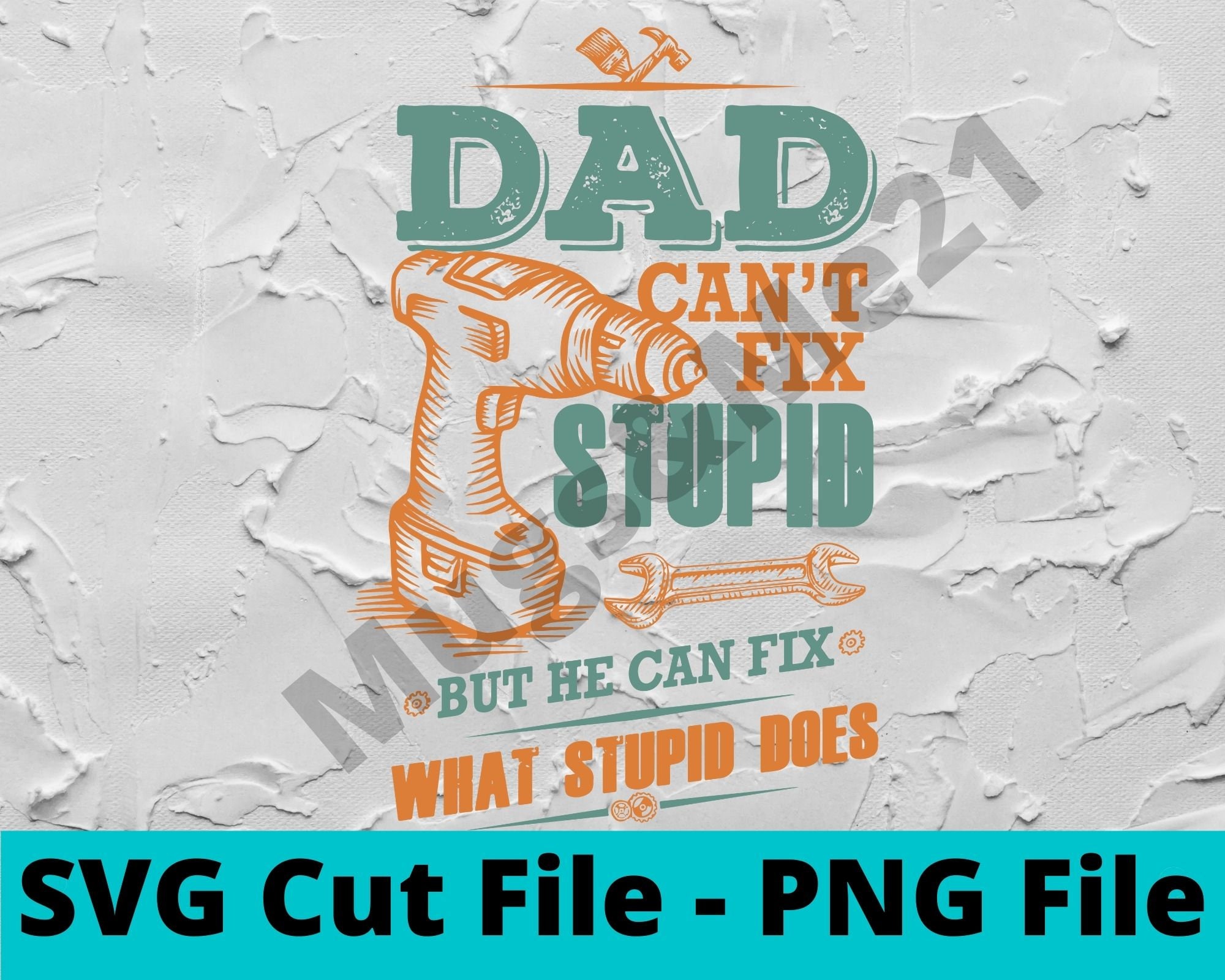 If Dad Can't Fix It SVG, Dad SVG Cut File, Funny Dad SVG, Digital ...