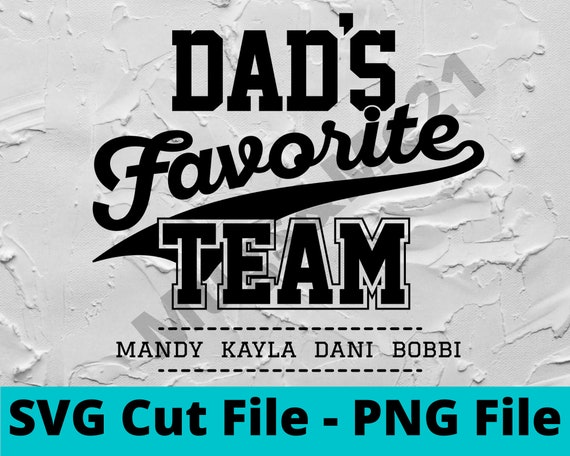 Dad's Favorite Team SVG Dad SVG Cut File Funny Dad SVG - Etsy
