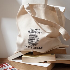 It's Not Hoarding If It's Books Embroidered Tote Bag/ Gift for Book ...
