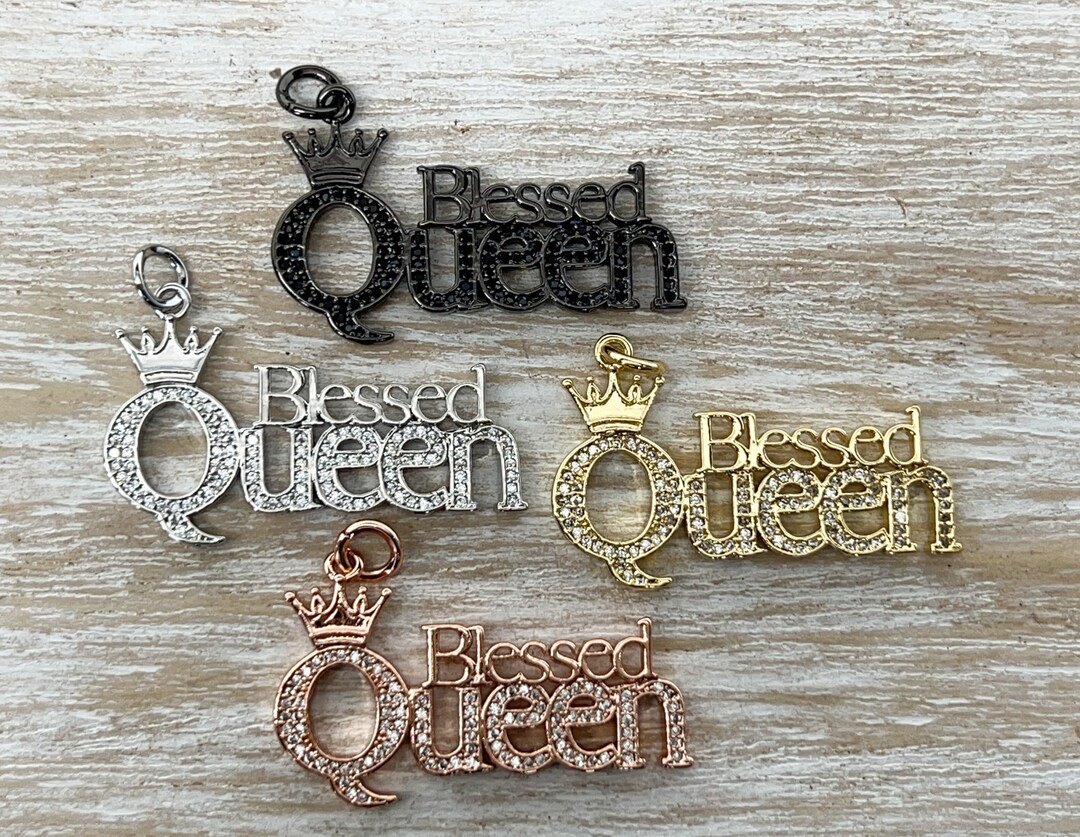 1 CZ Pave "blessed" Queen Charm, Bracelet Charm, Necklace Charm ...
