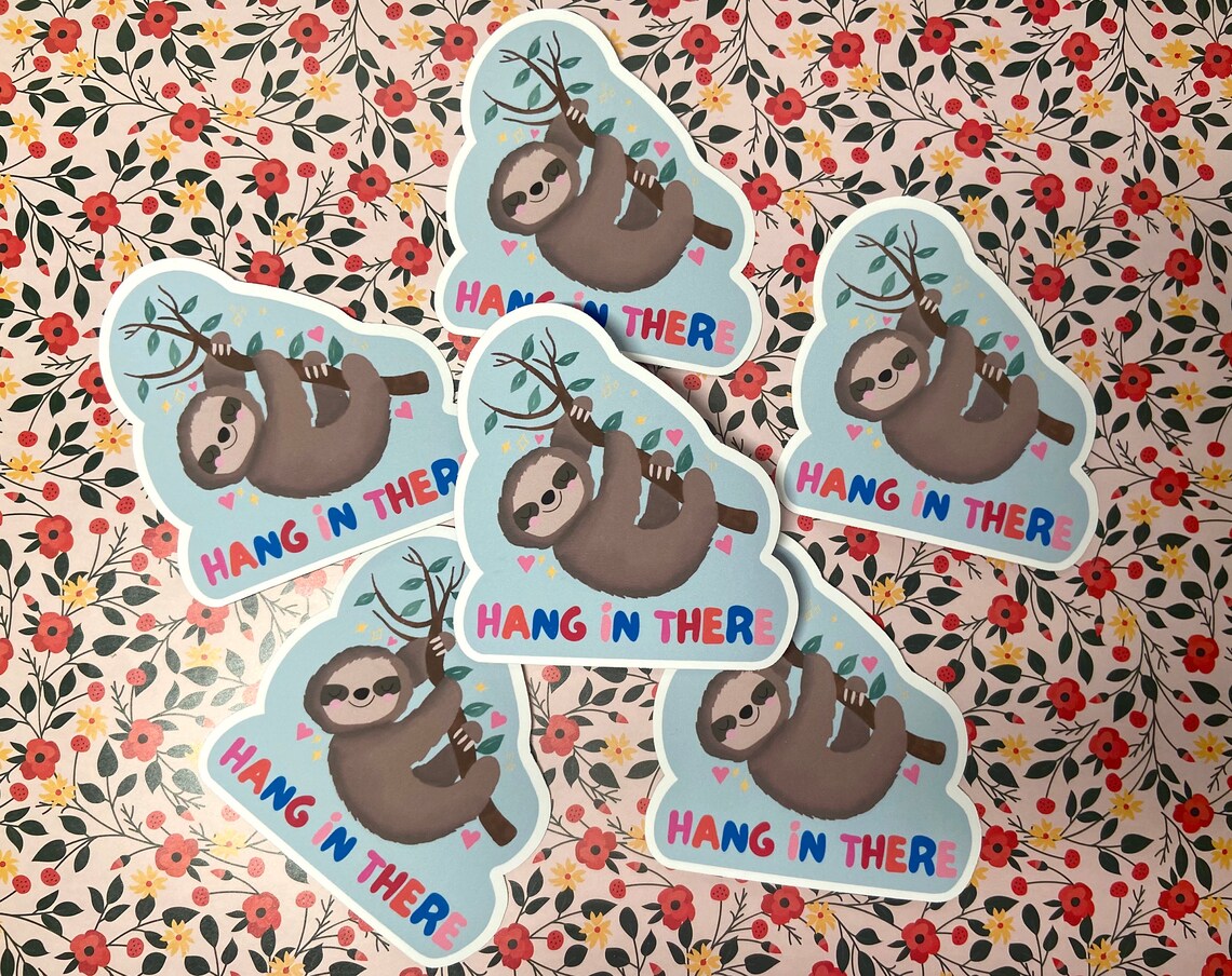 Hang in There Cute Sloth Sticker Motivational Quotes - Etsy