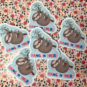 Hang in There Cute Sloth Sticker Motivational Quotes - Etsy