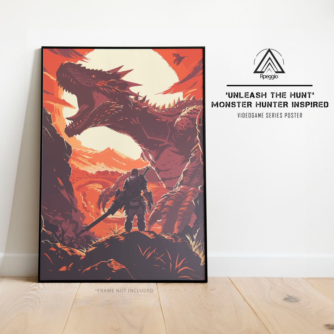 Unleash the Hunt Monster Hunter World Inspired Poster Wall Art - Etsy