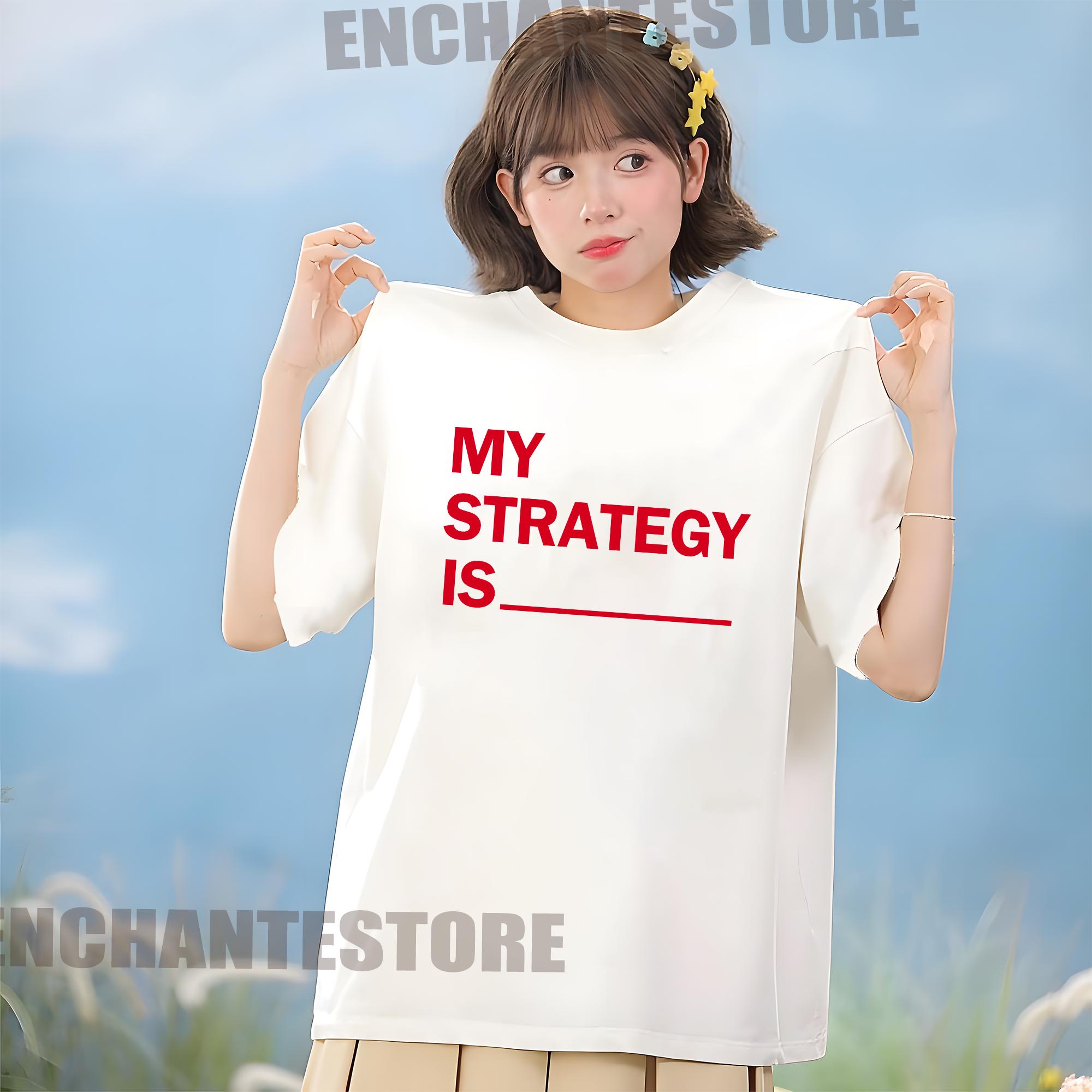 My Strategy is Shirt, Retro Twice Strategy Shirt, Guess My Strategy ...