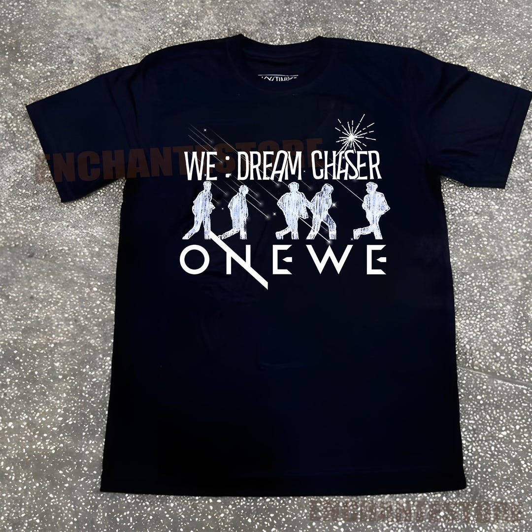 Onewe We: Dream Chaser Shirt, 2025 Onewe World Tour Shirt, Onewe World ...