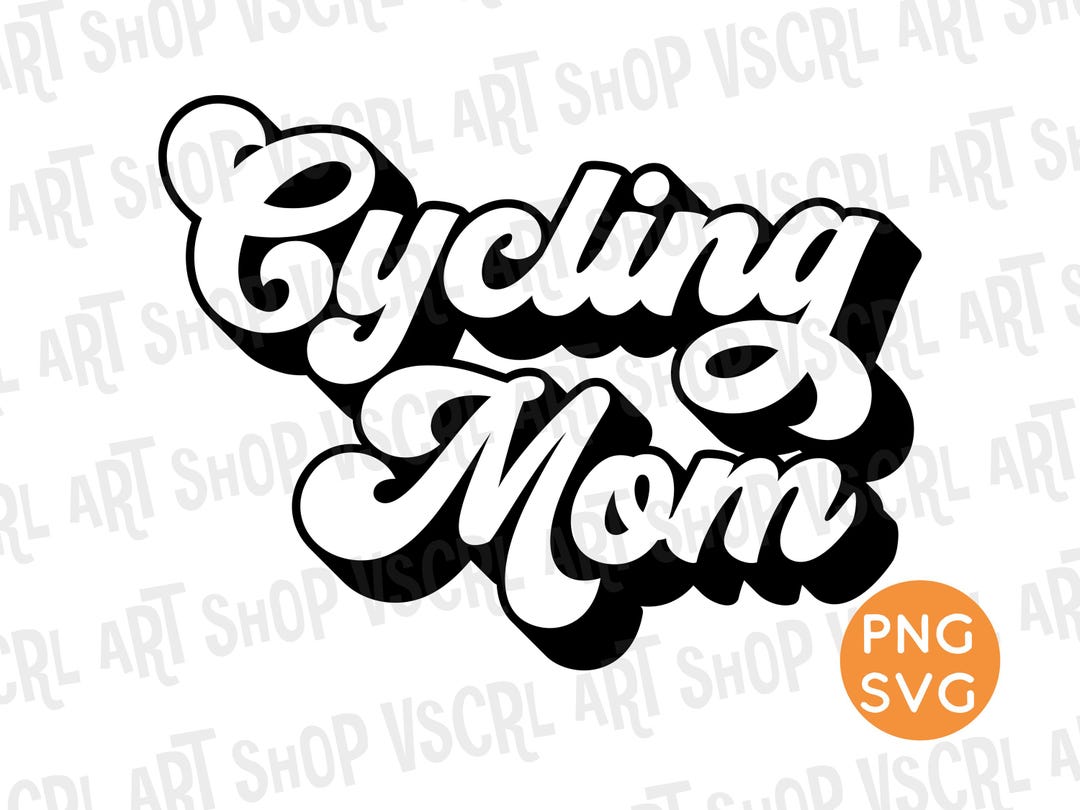 Cycling Mom PNG: Sports Lover Digital File (digital Download) - Etsy