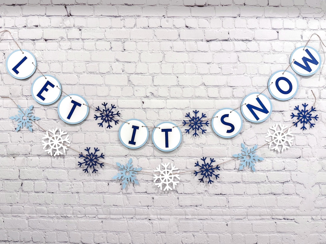 Let It Snow Banner / Winter Banner / Snowflake Banner / Snowflake ...