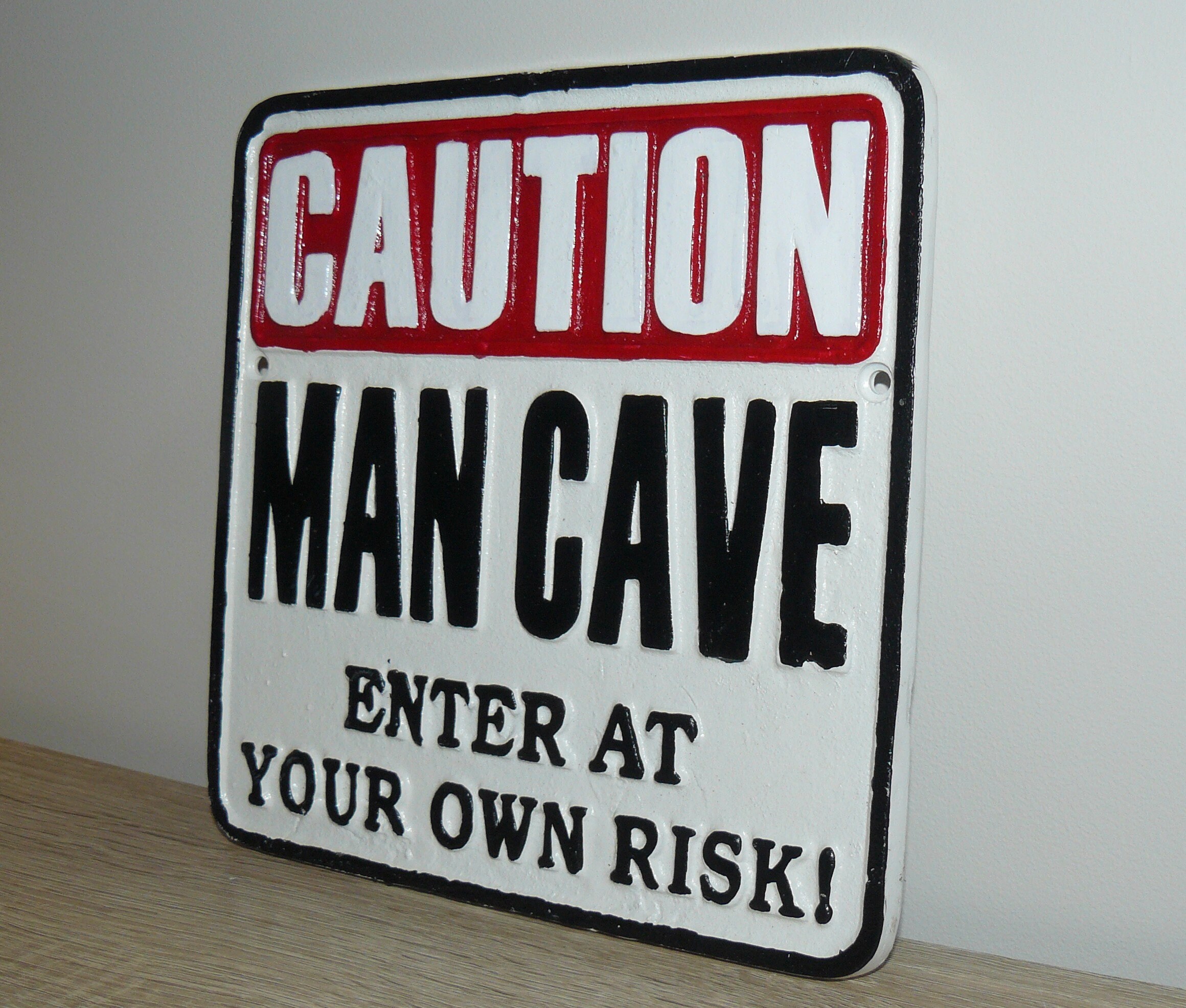 Cast Iron Sign Caution Man Cave Enter at Your Own Risk - Etsy
