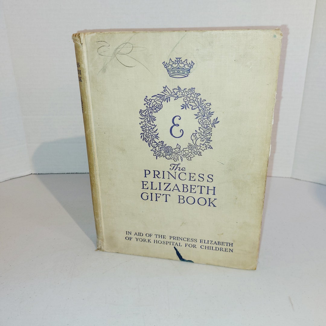 Vtg 1935 the Princess Elizabeth Gift Book Hardcover - Etsy