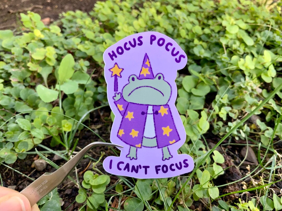 Hocus Pocus I Cannot Focus - ADHD / Easily Distracted Wizard Frog ...