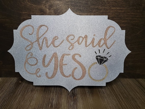 She Said Yes Sign Engagement Announcement Sign Engagement | Etsy