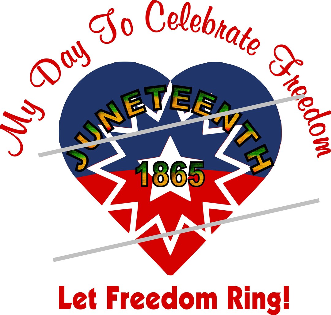 Juneteenth My Day to Celebrate Freedom" Let Freedom Ring" Png - Etsy