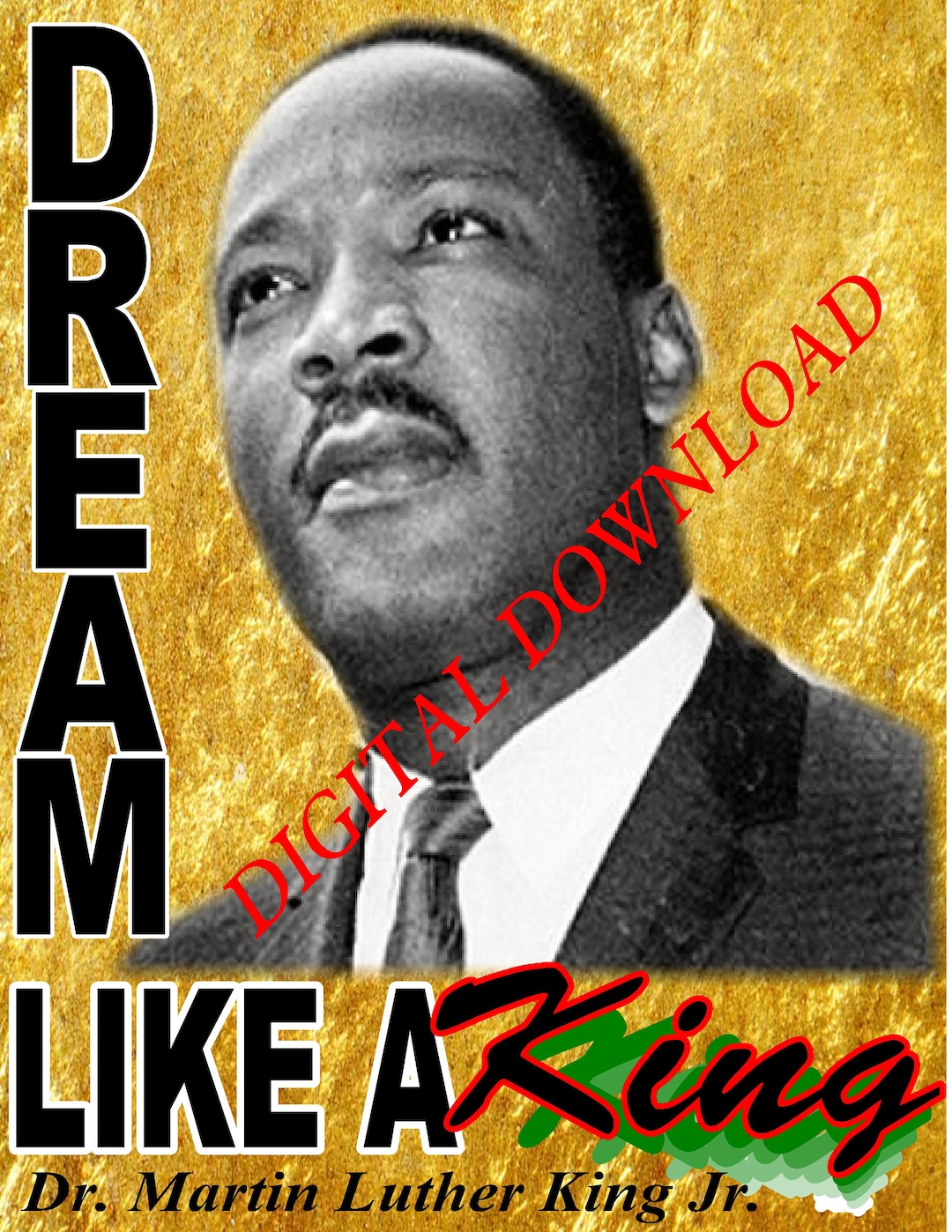 Dream Like A King, Dr. Martin Luther King Jr. Digital Download ...