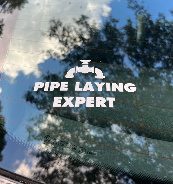 Funny Pipe Laying Expert Vinyl Car Decal - Etsy